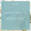 Depilación Láser Rebaje Completo + Interglúteo